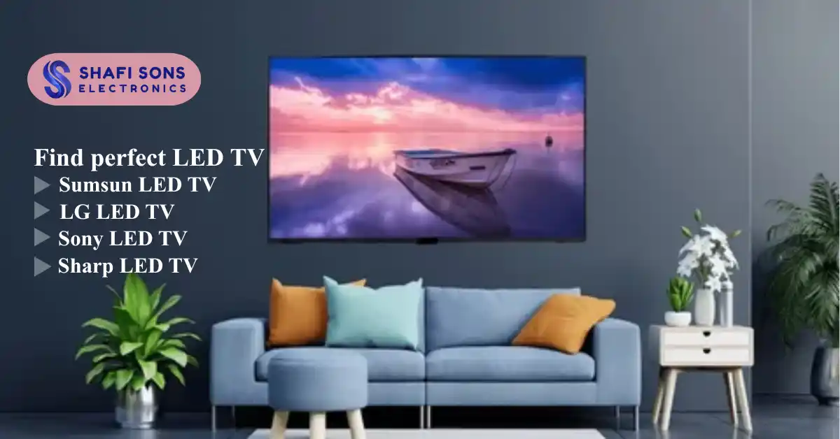 Top LED TV Brands Pakistan 2026 – Specs, Prices & Deals